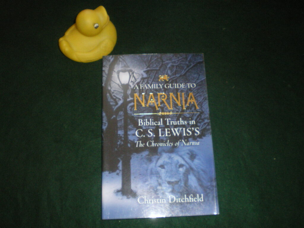 A Family Guide To Narnia: Biblical Truths In C.S. Lewis's "The ...