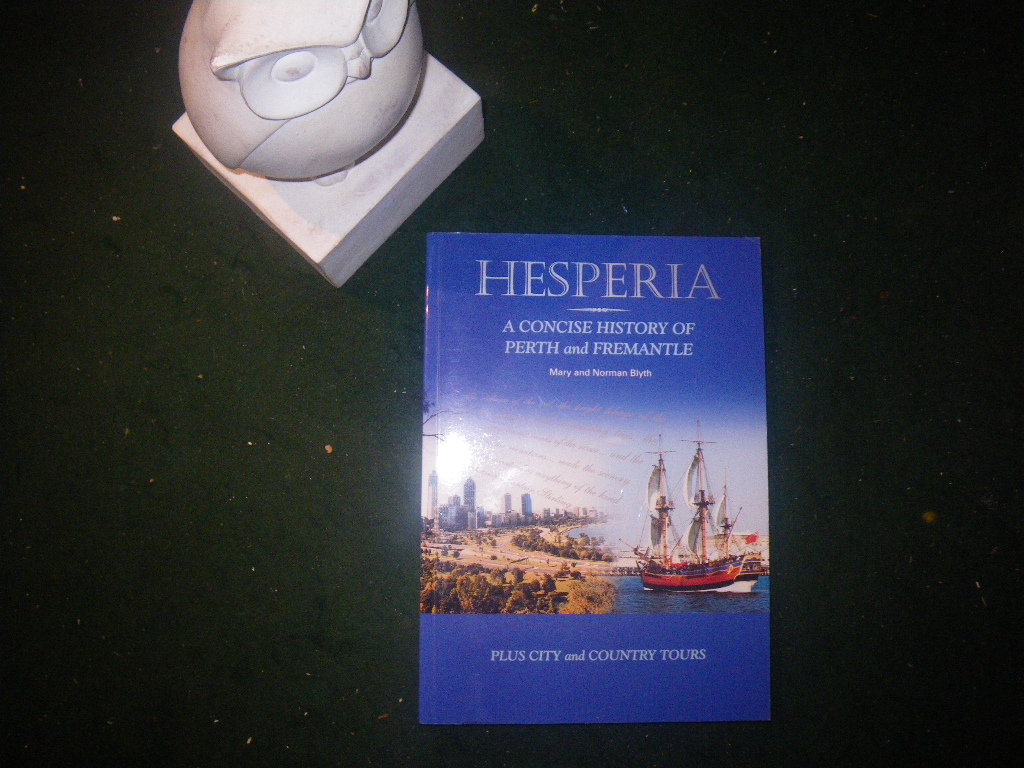 Hesperia: A Concise History Of Perth And Fremantle (1st edition) by ...